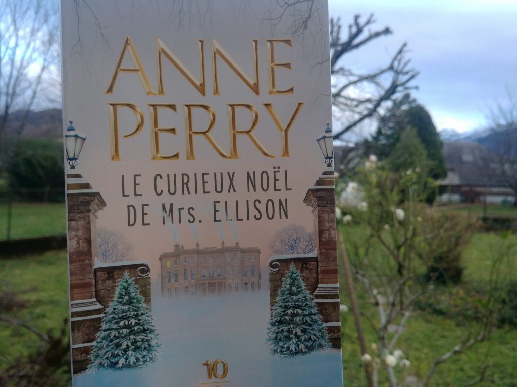 Anne Perry, Le Curieux Noël de Mrs Ellison – MylouBook